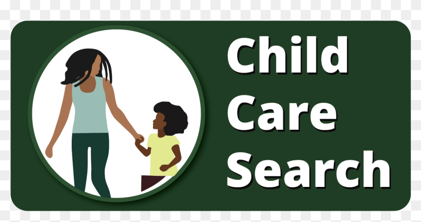 Use The Free Child Care Search Button Now To Locate - Looking For ... Use The Free Child Care Search Button Now To Locate - Looking For ...